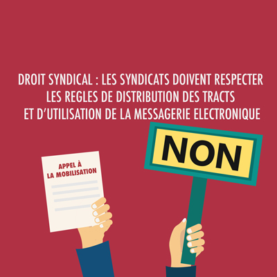 DROIT SYNDICAL : LES SYNDICATS DOIVENT RESPECTER LES REGLES DE ...